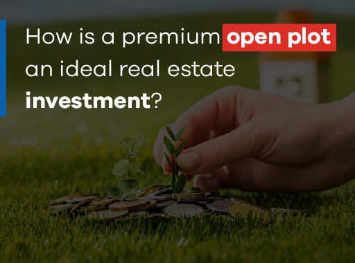 How is a premium open plot an ideal real estate investment in Hyderabad?